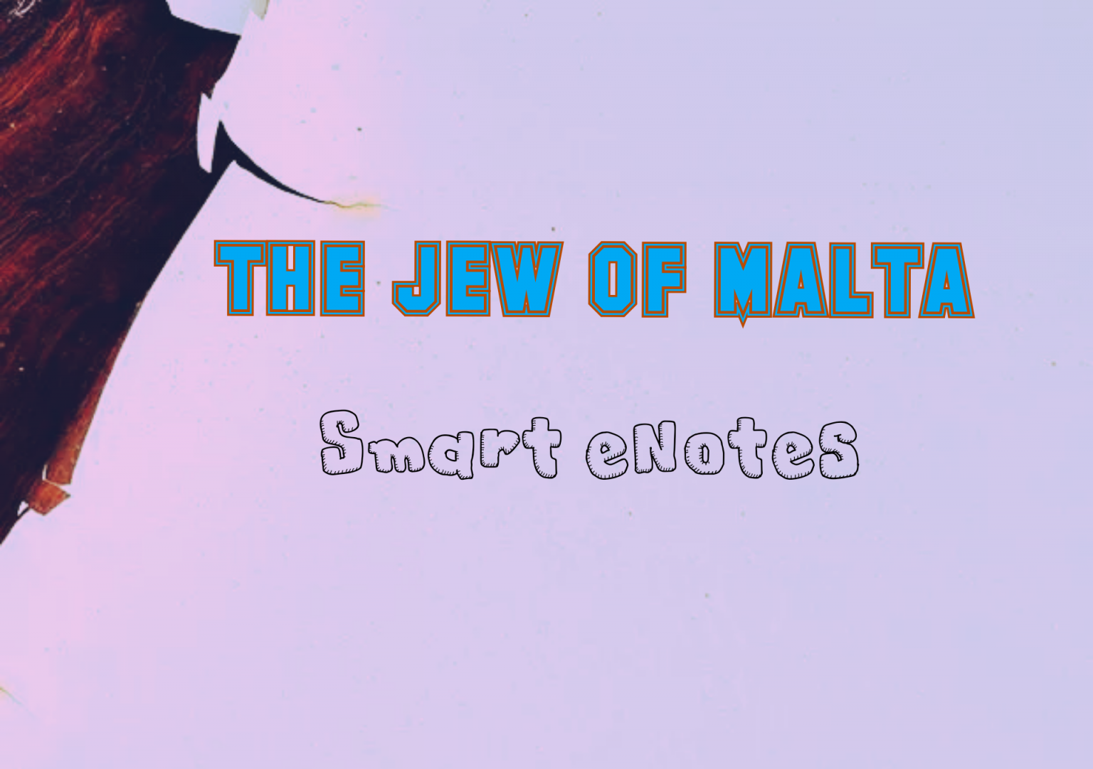 The Jew Of Malta Summary Themes Characters And Questions Smart